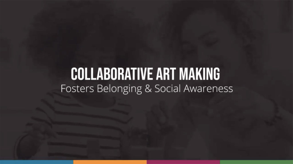 Collaborative Art Making Fosters Belonging and Social Awareness | ONN ...