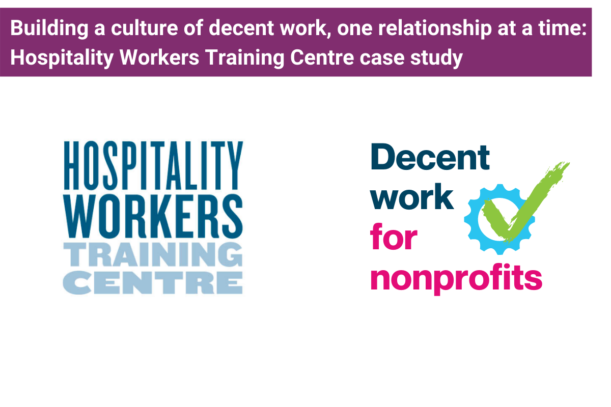 Building a culture of decent work, one relationship at a time ...