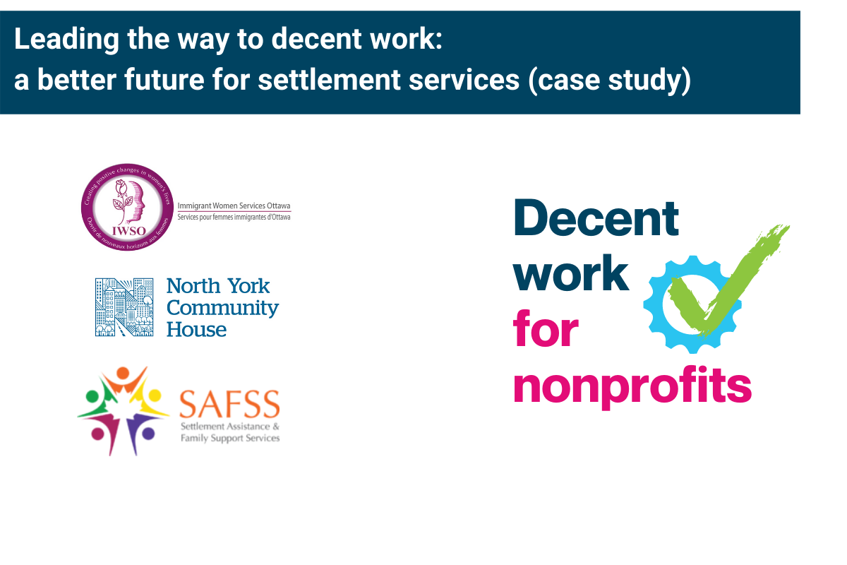 Leading the way to decent work: a better future for settlement services ...