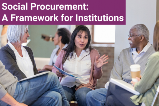 Social Procurement: A Framework for Institutions | ONN Resource Centre