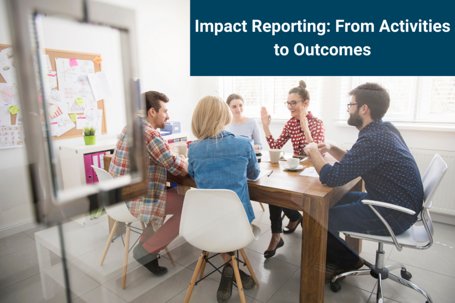 Impact Reporting: From Activities to Outcomes | ONN Resource Centre